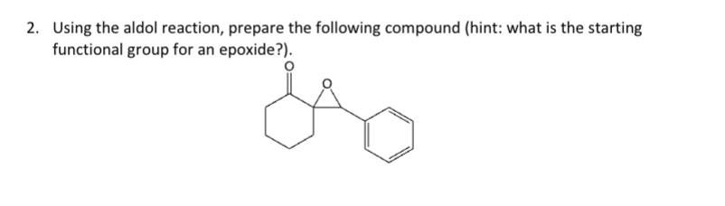 Solved Using the aldol reaction, prepare the following | Chegg.com