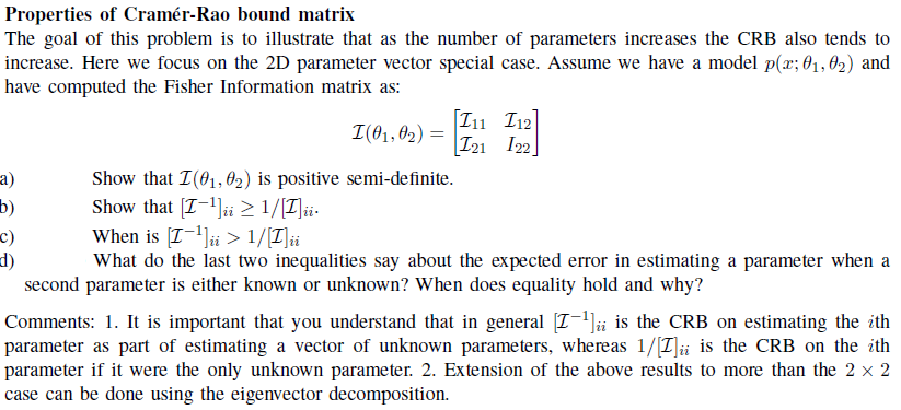 Solved Properties of Cramér-Rao bound matrix The goal of | Chegg.com