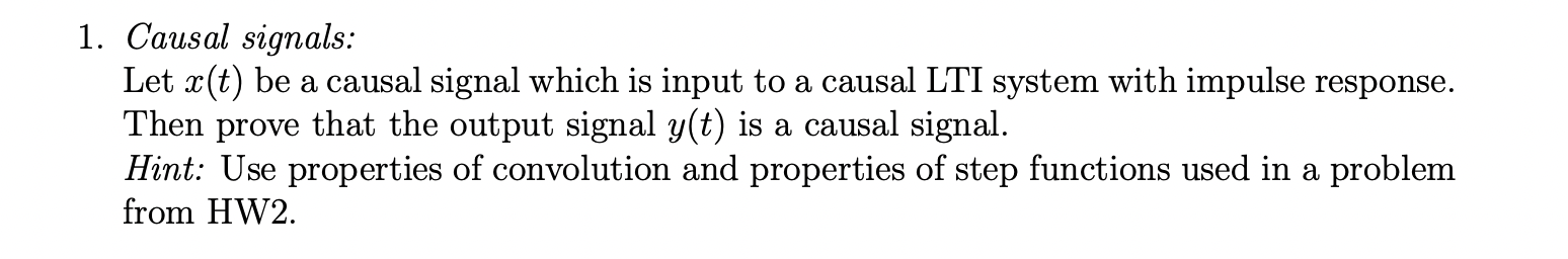 Solved a 1. Causal signals: Let ä(t) be a causal signal | Chegg.com