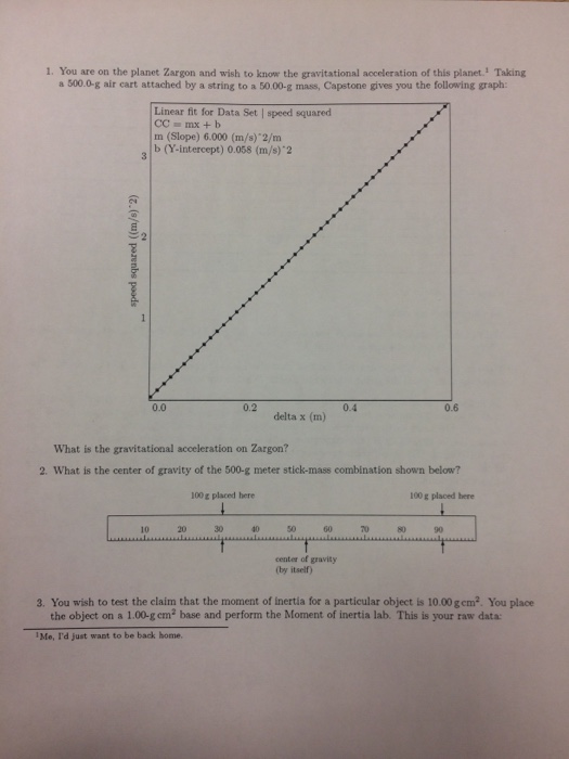 Solved 1. You are on the planet Zargon and wish to know the | Chegg.com