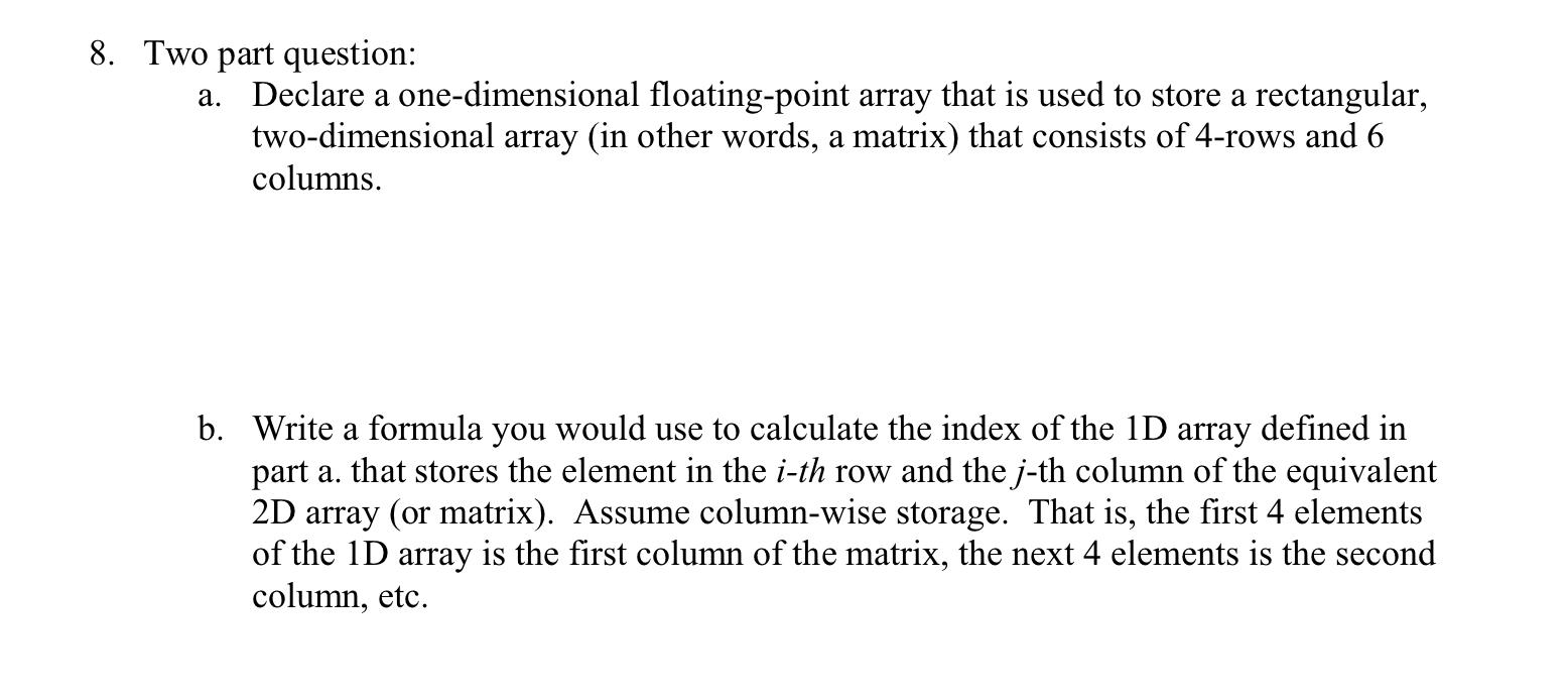 Solved Two part question: a. Declare a one-dimensional | Chegg.com