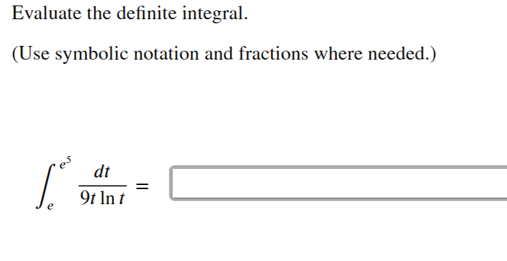 Solved Evaluate the definite integral.(Use symbolic notation | Chegg.com