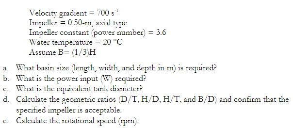 Solved onsider the design of a rapid mix basin. fiven: | Chegg.com