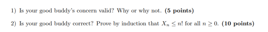 Solved Let a sequence X0, X1, X2, ... be defined in the | Chegg.com