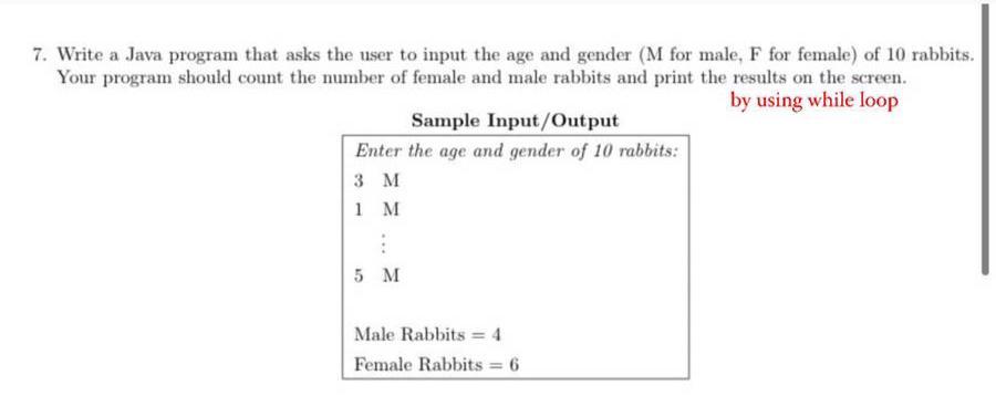 Solved 7. Write a Java program that asks the user to input | Chegg.com