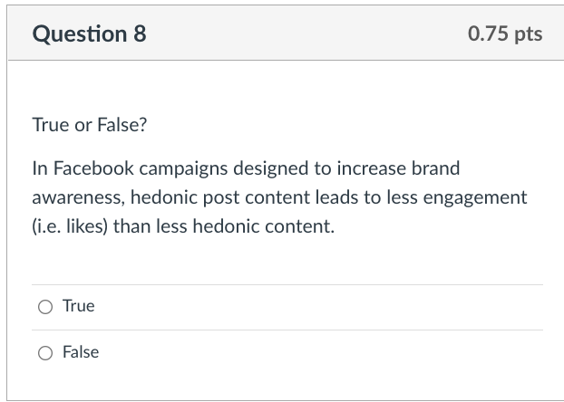 Solved True or False? In Facebook campaigns designed to | Chegg.com