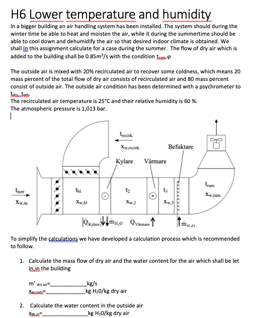 Solved H6 Lower temperature and humidity In a bigger | Chegg.com