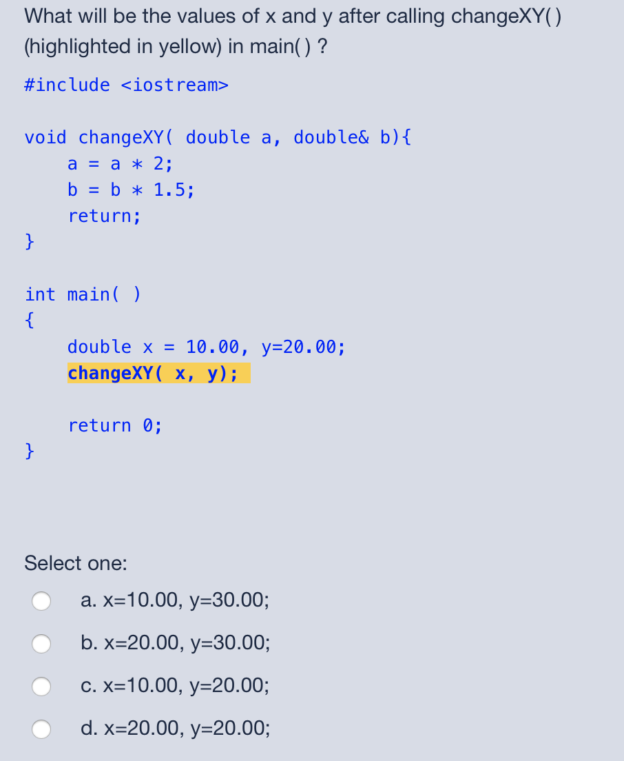 Solved What will be the values of x and y after calling | Chegg.com