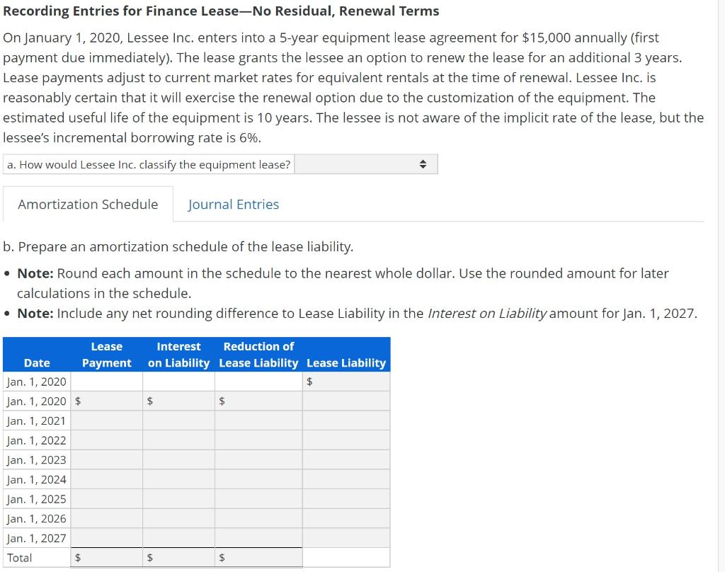 Solved Recording Entries for Finance Lease-No Residual, | Chegg.com