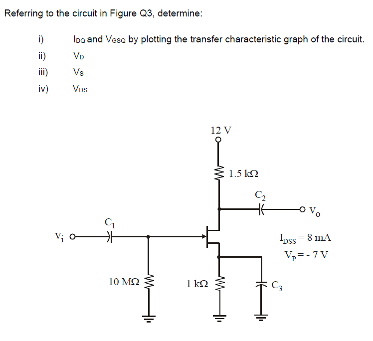 Solved Referring to the circuit in Figure Q3, determine: i) | Chegg.com