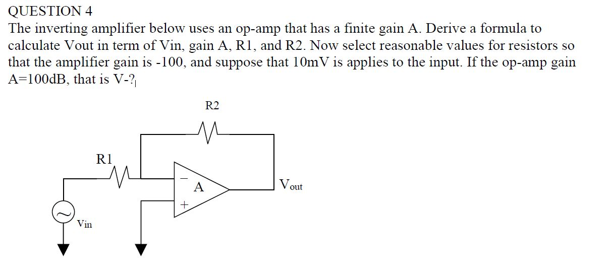 Solved QUESTION 4 The inverting amplifier below uses an | Chegg.com