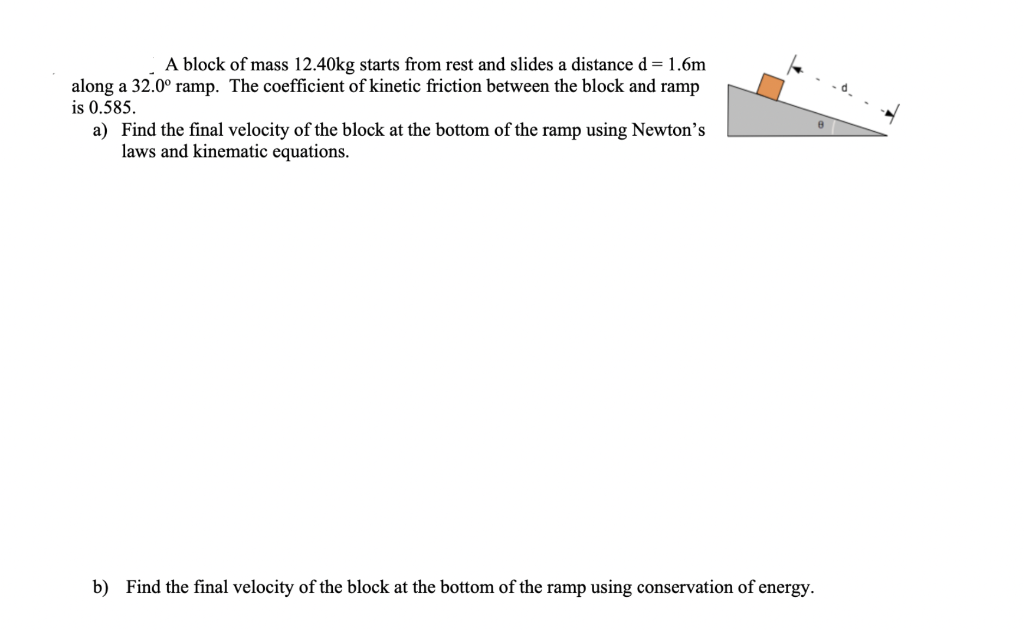 Solved A block of mass 12.40kg starts from rest and slides a | Chegg.com