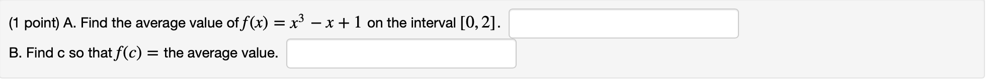 Solved (1 point) Find the average value of : f(x) = 41x on | Chegg.com