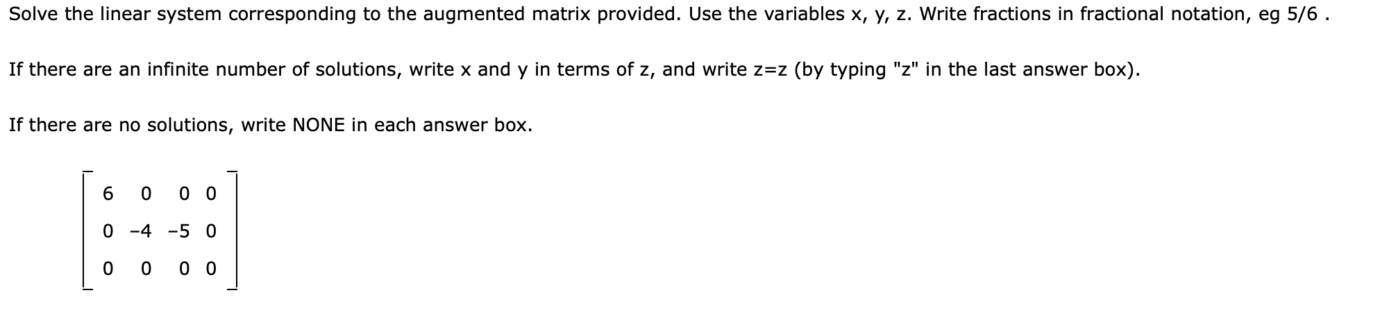 Solved Solve the linear system corresponding to the | Chegg.com