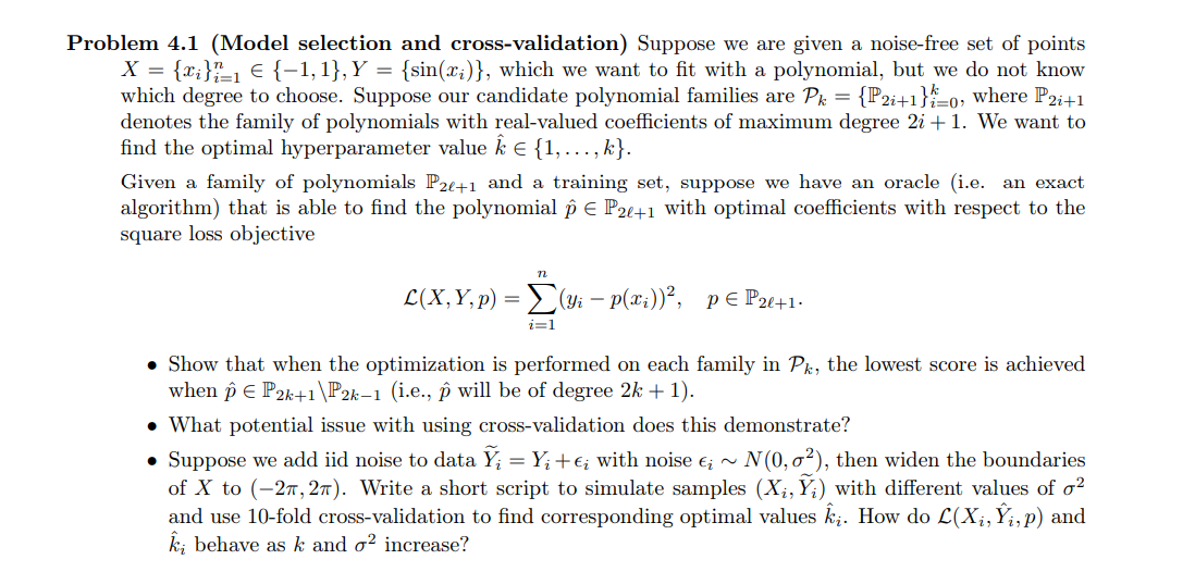 Solved roblem 4.1 (Model selection and cross-validation) | Chegg.com