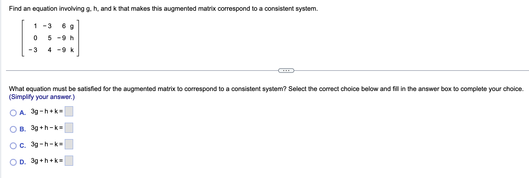Solved ⎣⎡10−3−3546−9−9 g hk⎦⎤ What equation must be | Chegg.com