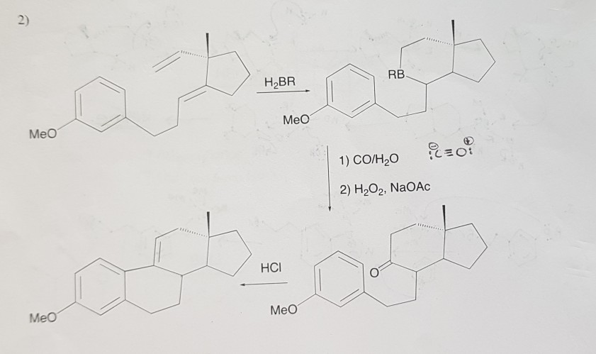 Solved 2) H2BR REB MeO MeO 2) H202, NaOAc HCI MeO | Chegg.com