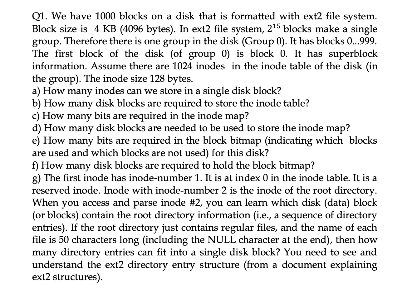 Solved Q1. We have 1000 blocks on a disk that is formatted | Chegg.com