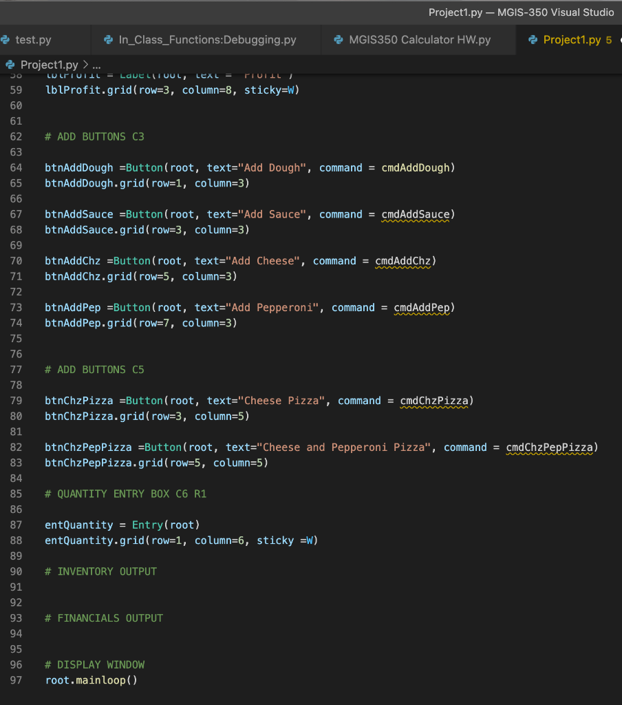 Solved I got the window created and all the buttons, labels | Chegg.com