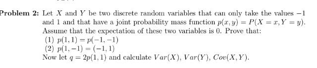 Solved Let X and Y be two discrete random variables that can | Chegg.com