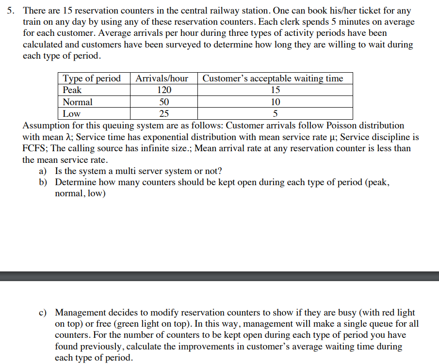 Solved There are 15 reservation counters in the central | Chegg.com
