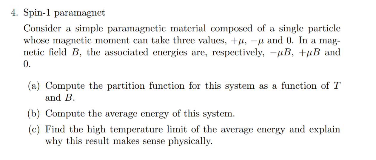 Solved 4. Spin-1 paramagnet Consider a simple paramagnetic | Chegg.com