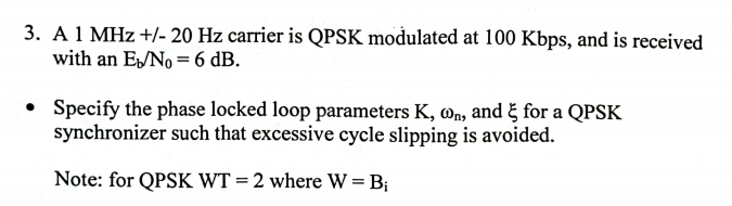 Solved 3. A 1MHz+/−20 Hz carrier is QPSK modulated at | Chegg.com