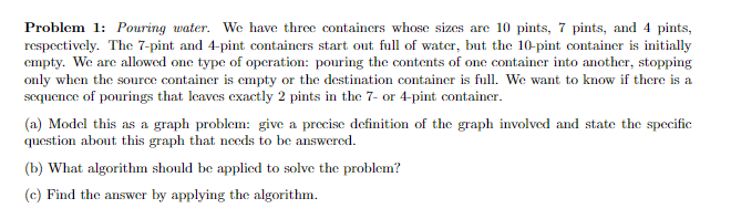 Solved Problem 1: Pouring water. We have three containers | Chegg.com