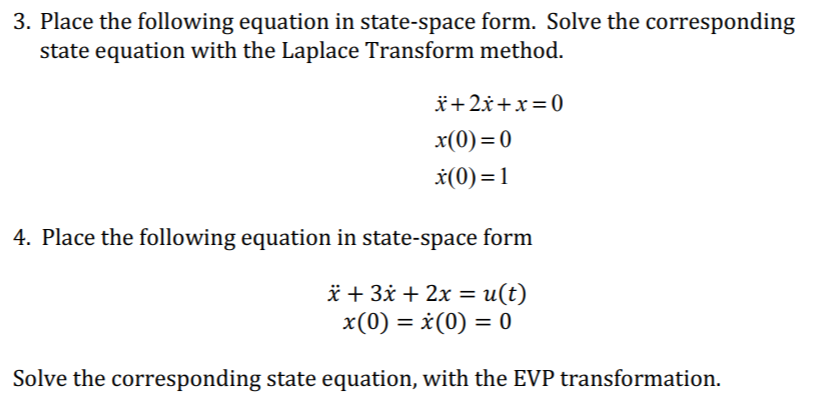 Solved 3. Place the following equation in state-space form. | Chegg.com