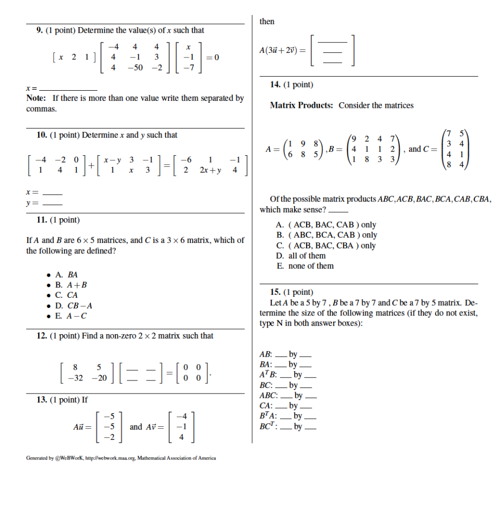 Solved 1. (1 point) Evaluate the following matrix product. | Chegg.com Solved 1. (1 point) Evaluate the following matrix product. | Chegg.com