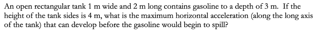 Solved An open rectangular tank 1 m wide and 2 m long | Chegg.com
