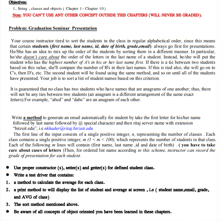 Solved Objectives: 1. String , classes and objects ( Chapter | Chegg.com