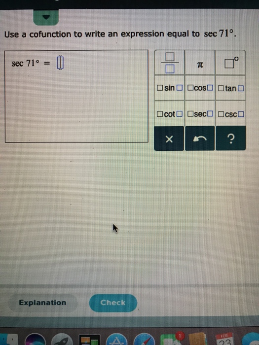 Solved Use a cofunction to write an expression equal to sec | Chegg.com