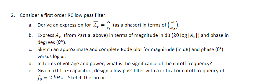 Solved 2. Consider a first order RC low pass filter. a. V. | Chegg.com