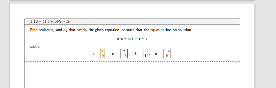 Solved Find scalars a1 and a2 that satisfy the given | Chegg.com