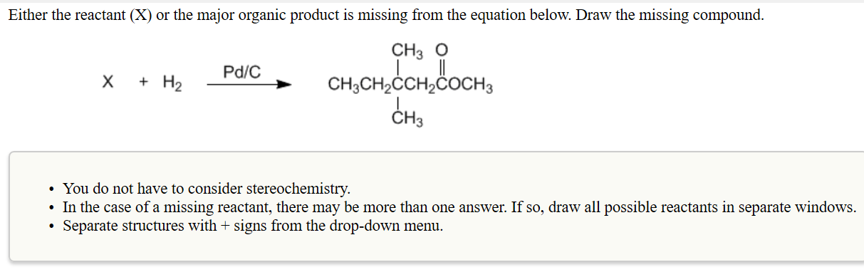 Solved Either the reactant (X) or the major organic product | Chegg.com