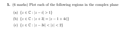 Solved 5. (6 marks) Plot each of the following regions in | Chegg.com