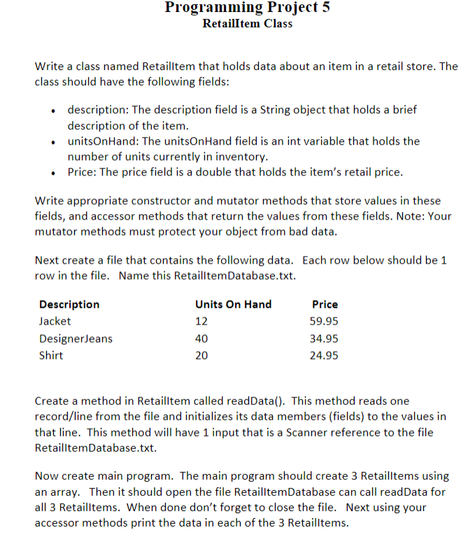 Solved Write a class named Retailtem that holds data about | Chegg.com