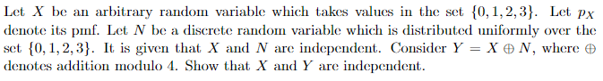 Solved Let X be an arbitrary random variable which takes | Chegg.com