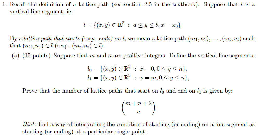 1. Recall the definition of a lattice path (see | Chegg.com