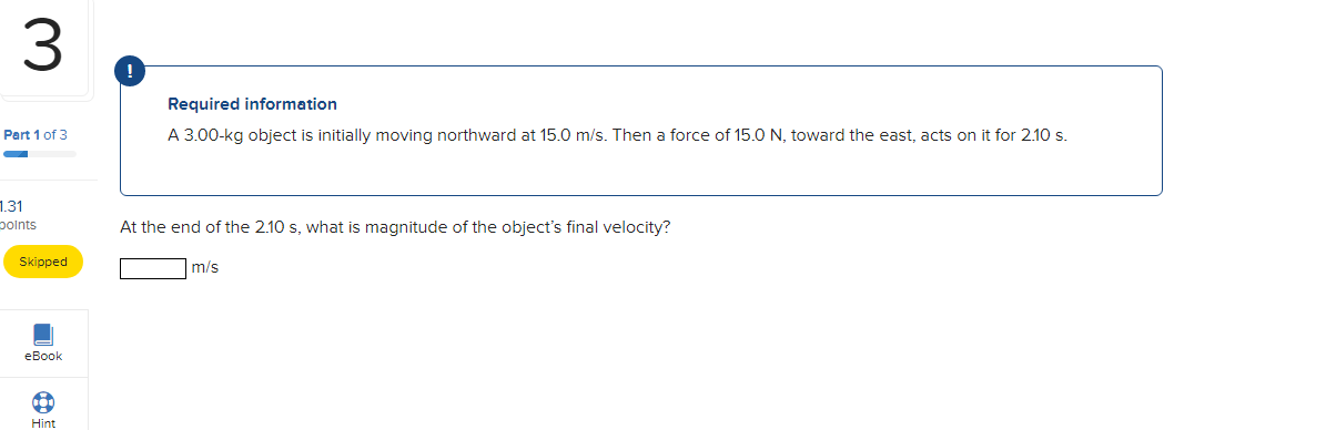 Solved 3 Part 1 of 3 1.31 points Skipped eBook Hint Required | Chegg.com