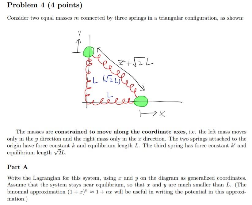 Solved Problem 4 (4 points) Consider two equal masses m | Chegg.com