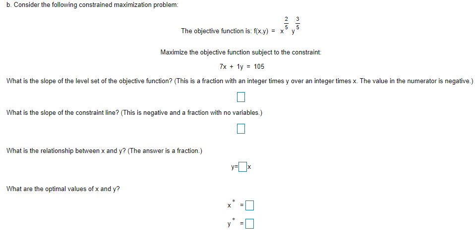 Solved b. Consider the following constrained maximization | Chegg.com