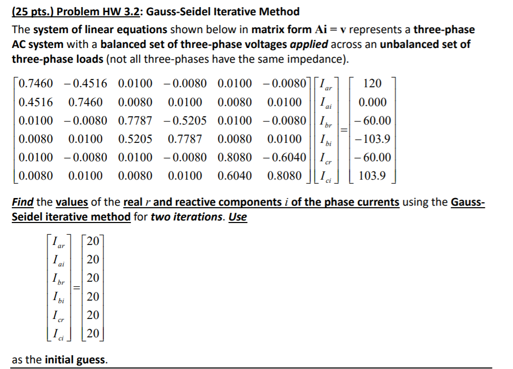 Solved (25 pts.) Problem HW 3.2: Gauss-Seidel iterative | Chegg.com