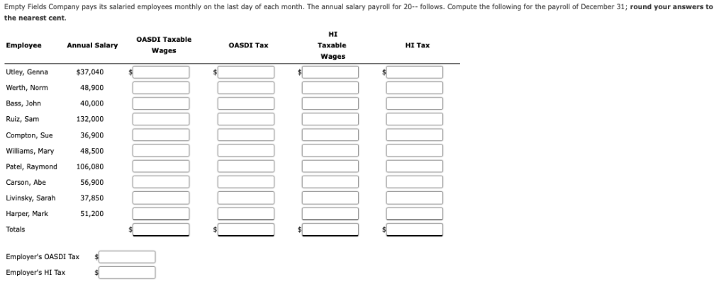 Solved Empty Fields Company pays its salaried employees | Chegg.com