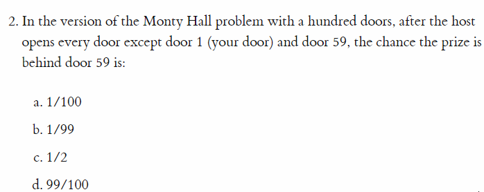 Solved 2. In the version of the Monty Hall problem with a | Chegg.com