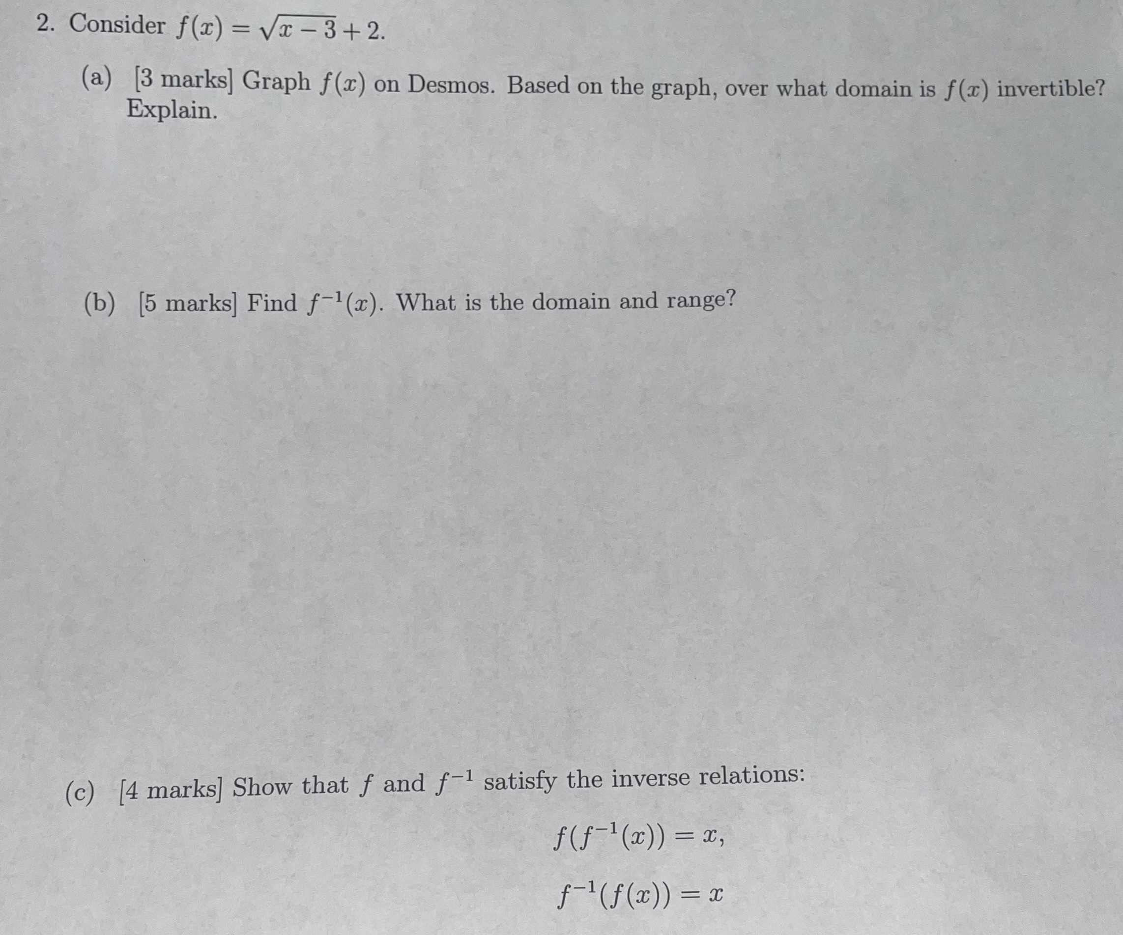 Solved 2. Consider f(x)=x−3+2. (a) [3 marks] Graph f(x) on | Chegg.com