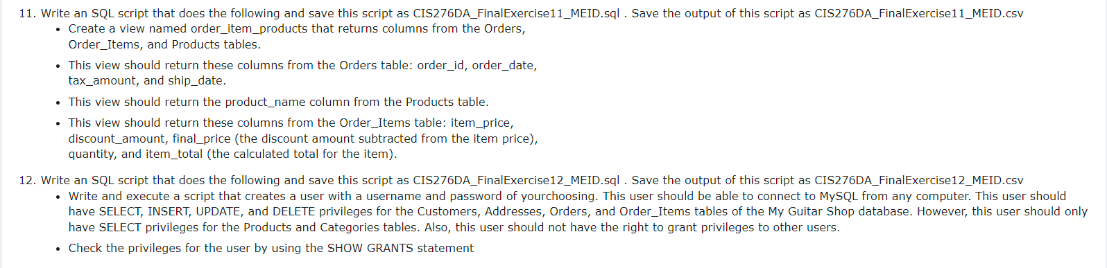 Solved I need some help with these SQL scripts. Create a | Chegg.com