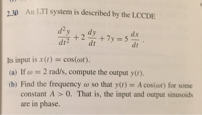 Solved An Lti System Is Described By The Lccde D2ydt2 