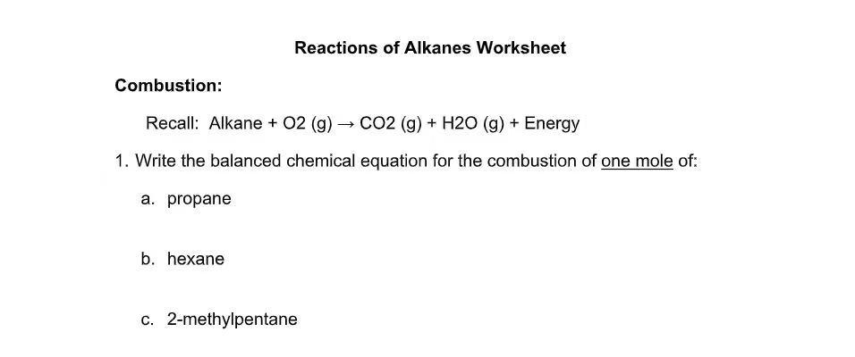Solved Reactions of Alkanes Worksheet Combustion: Recall: | Chegg.com